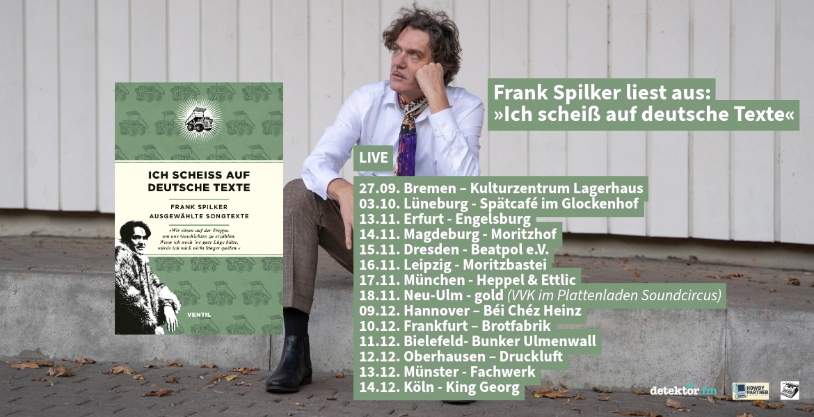 Lesungen Live 2024 „Ich scheiß auf deutsche Texte“ – Frank Spilker